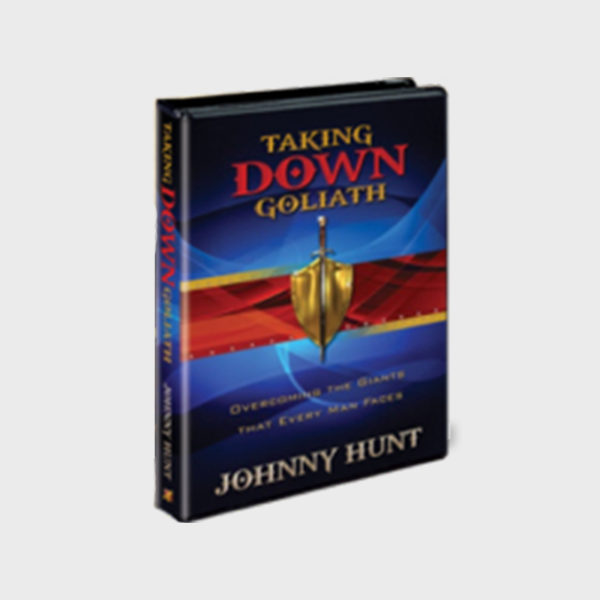 Taking Down Goliath Men's Study | Johnny Hunt Ministries, Inc.
